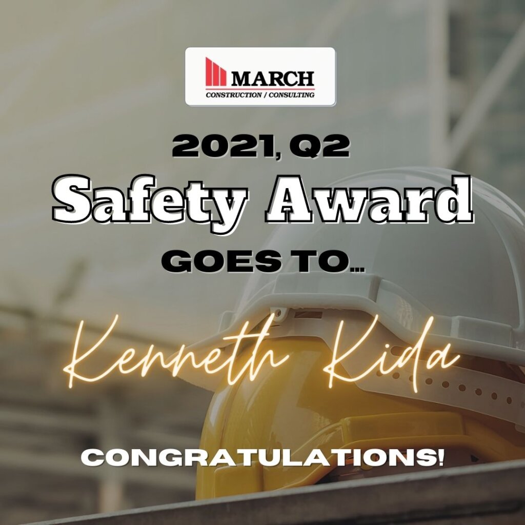 Q2 Safety Award: Congrats Kenneth Kida! - March Associates Construction